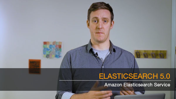 Elasticsearch 5 now available on Amazon Elasticsearch Service